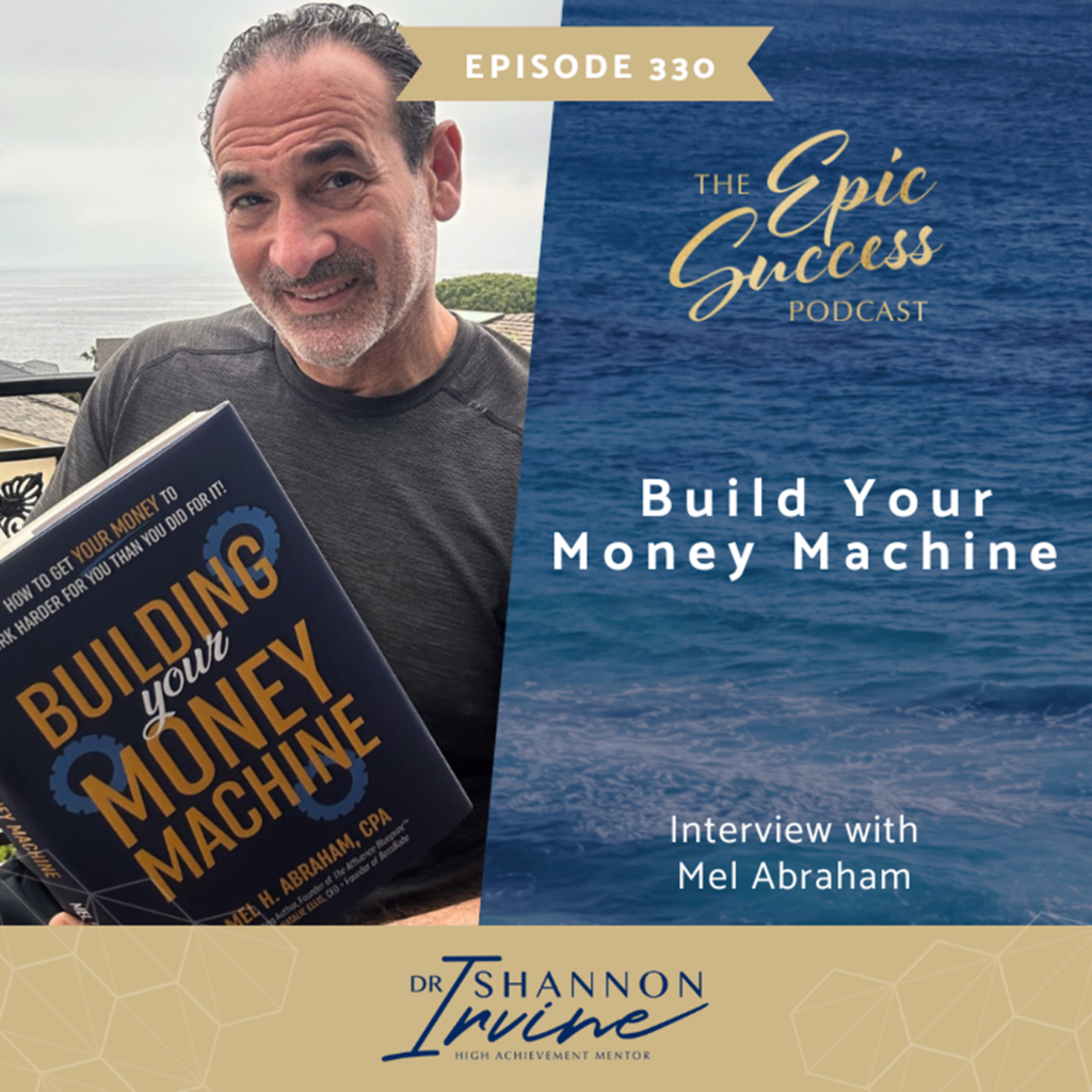 Build Your Money Machiene with Mel Abraham - Dr Shannon Irvine