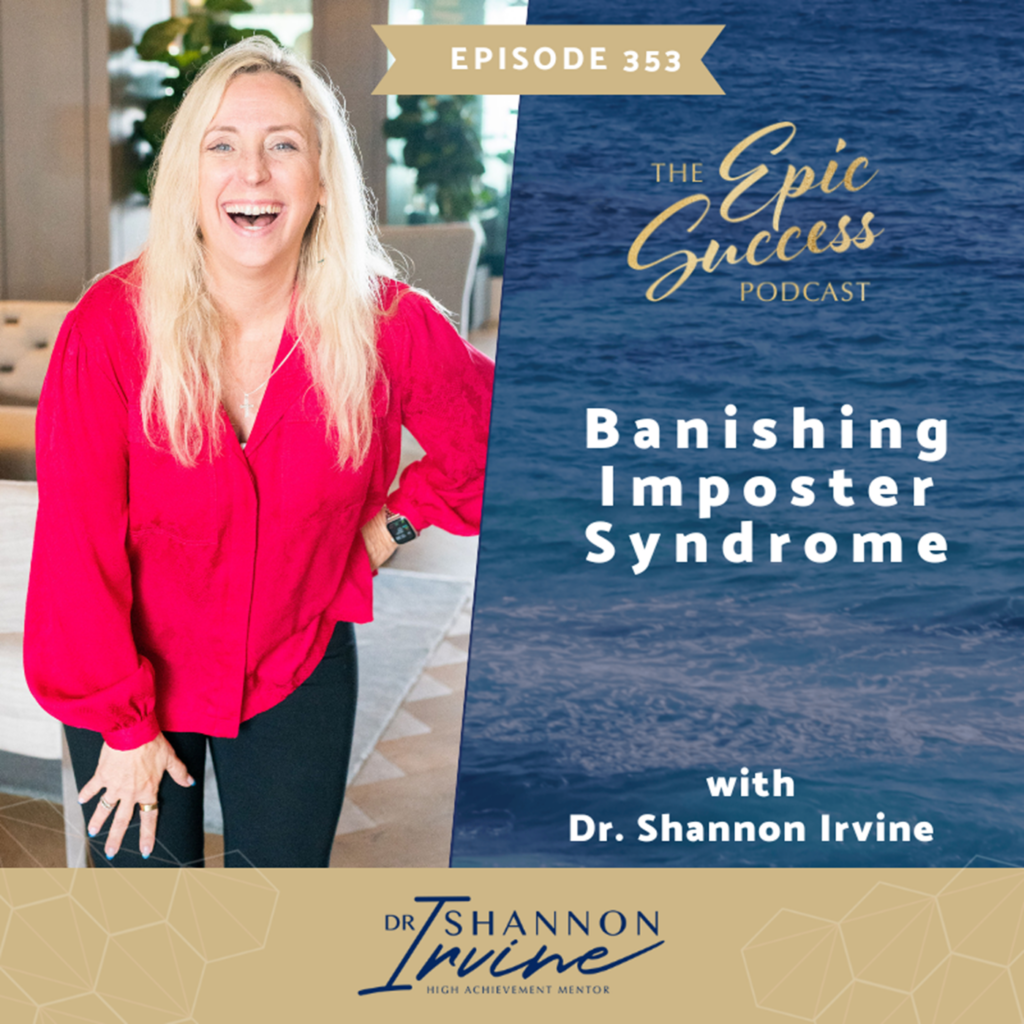 Banishing Imposter Syndrome - Dr Shannon Irvine